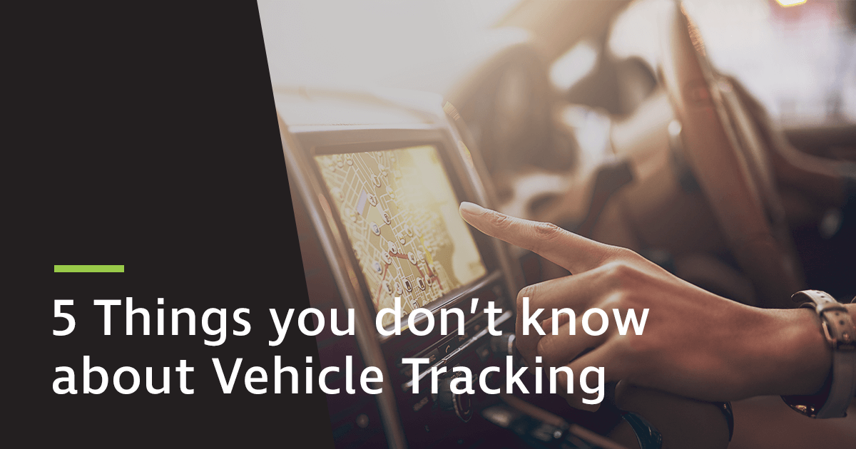 5 Things you don’t know about Vehicle Tracking - Teletrac Navman US