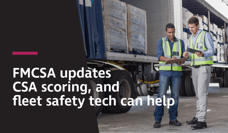 FMCSA updates CSA scoring, and fleet safety tech can help - Teletrac ...