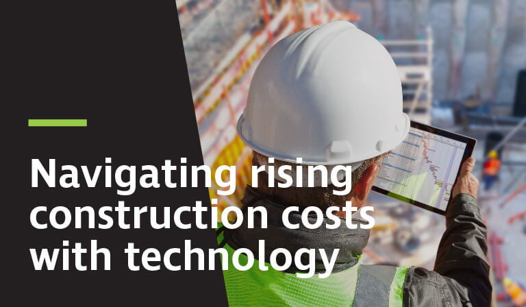 Navigating rising construction costs with technology - Teletrac Navman US