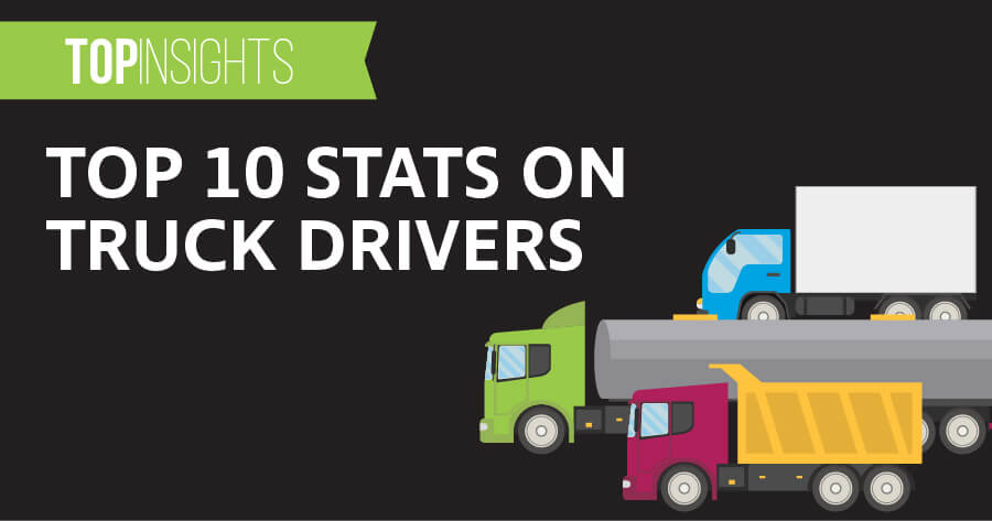 Top 10 stats on truck drivers - Teletrac Navman US