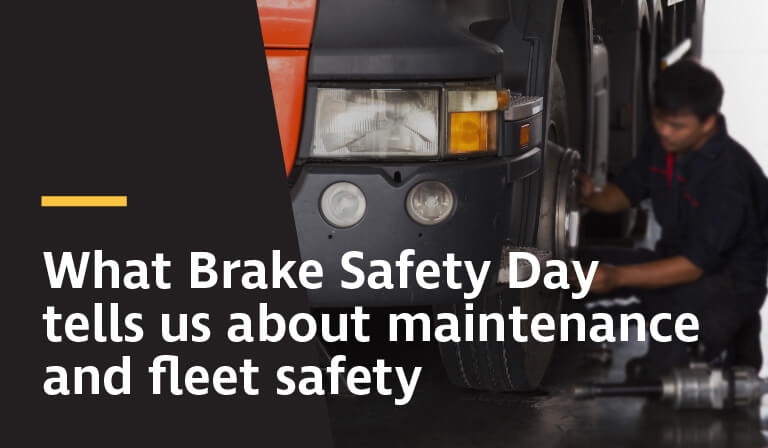 What Brake Safety Day tells us about maintenance and fleet safety ...