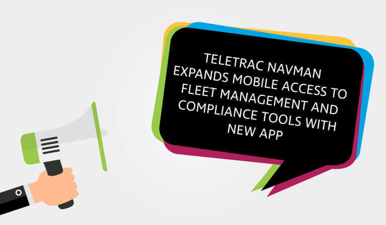 Teletrac Navman Expands Mobile Access To Fleet Management - Teletrac ...