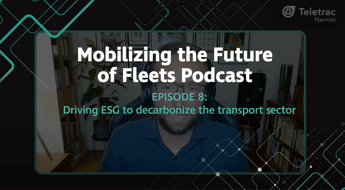 Driving ESG to Decarbonize Transport - Teletrac Navman US
